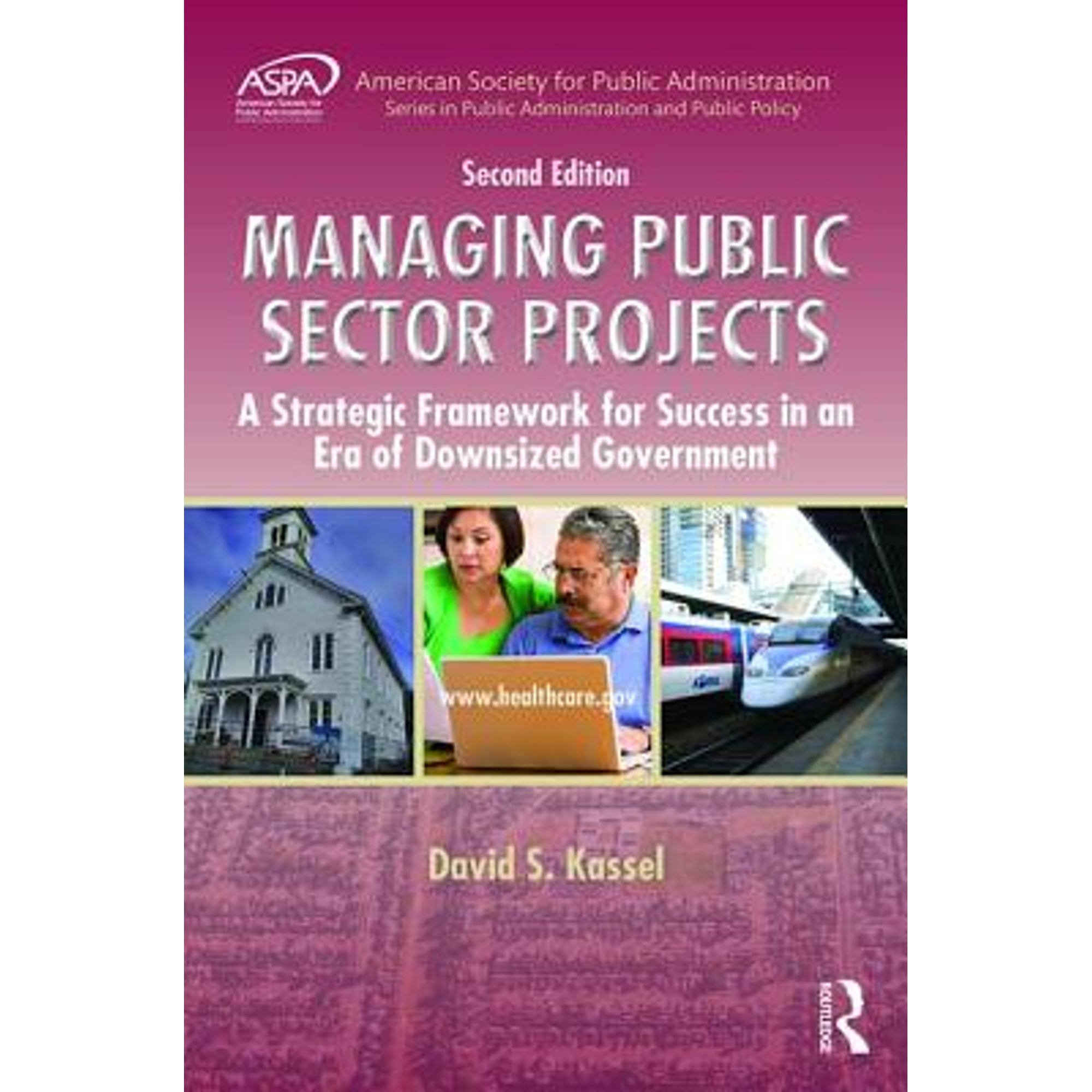 Pre-Owned Managing Public Sector Projects: A Strategic Framework for ...