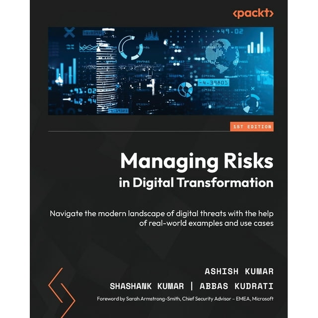 Managing Risks in Digital Transformation: Navigate the modern landscape ...
