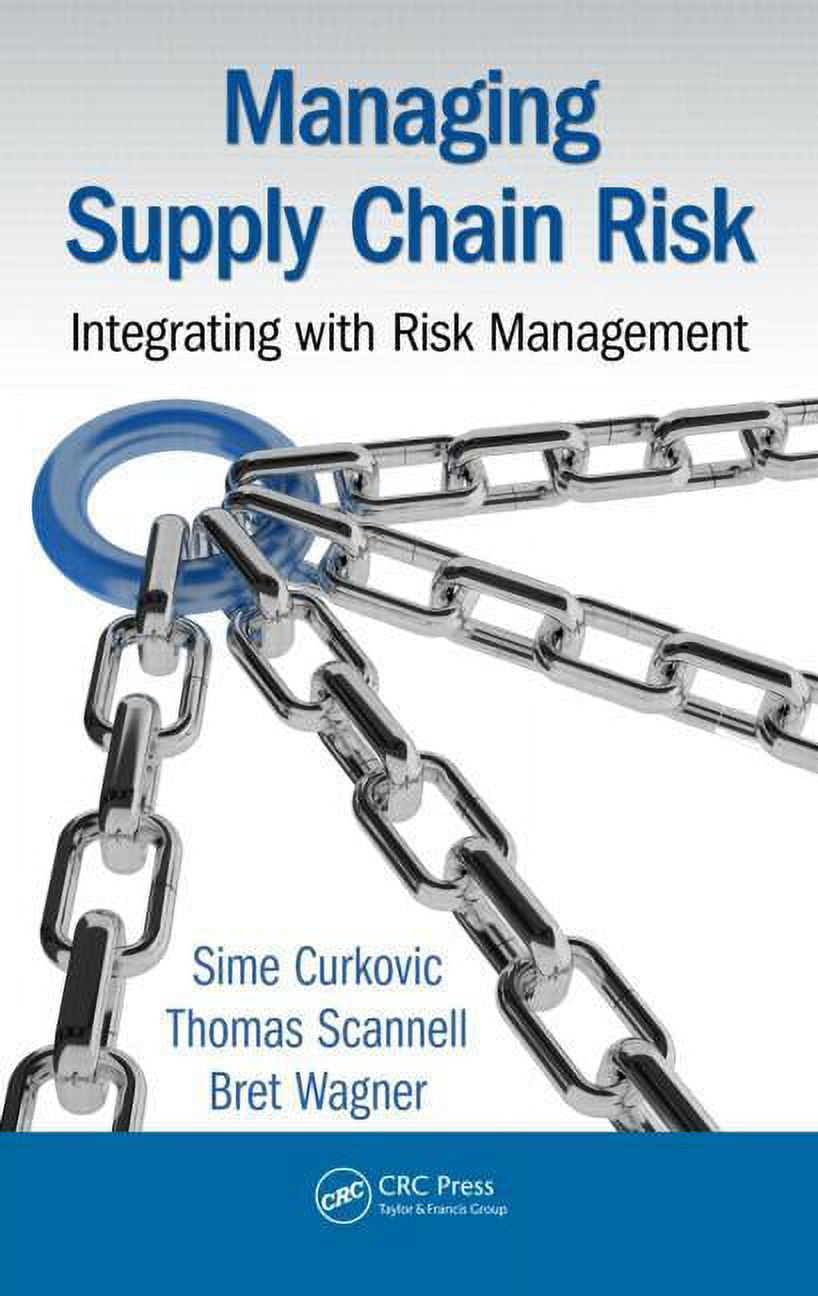 Managing Supply Chain Risk: Integrating with Risk Management ...