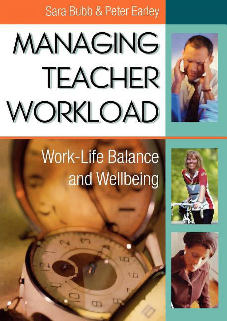 Managing Teacher Workload: Work-Life Balance and Wellbeing, (Paperback ...