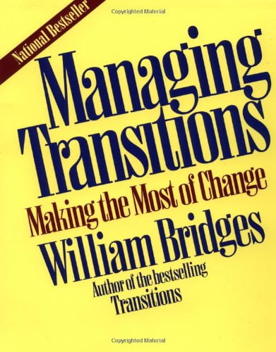 Pre-Owned Managing Transitions: Making the Most of Change (Hardcover ...