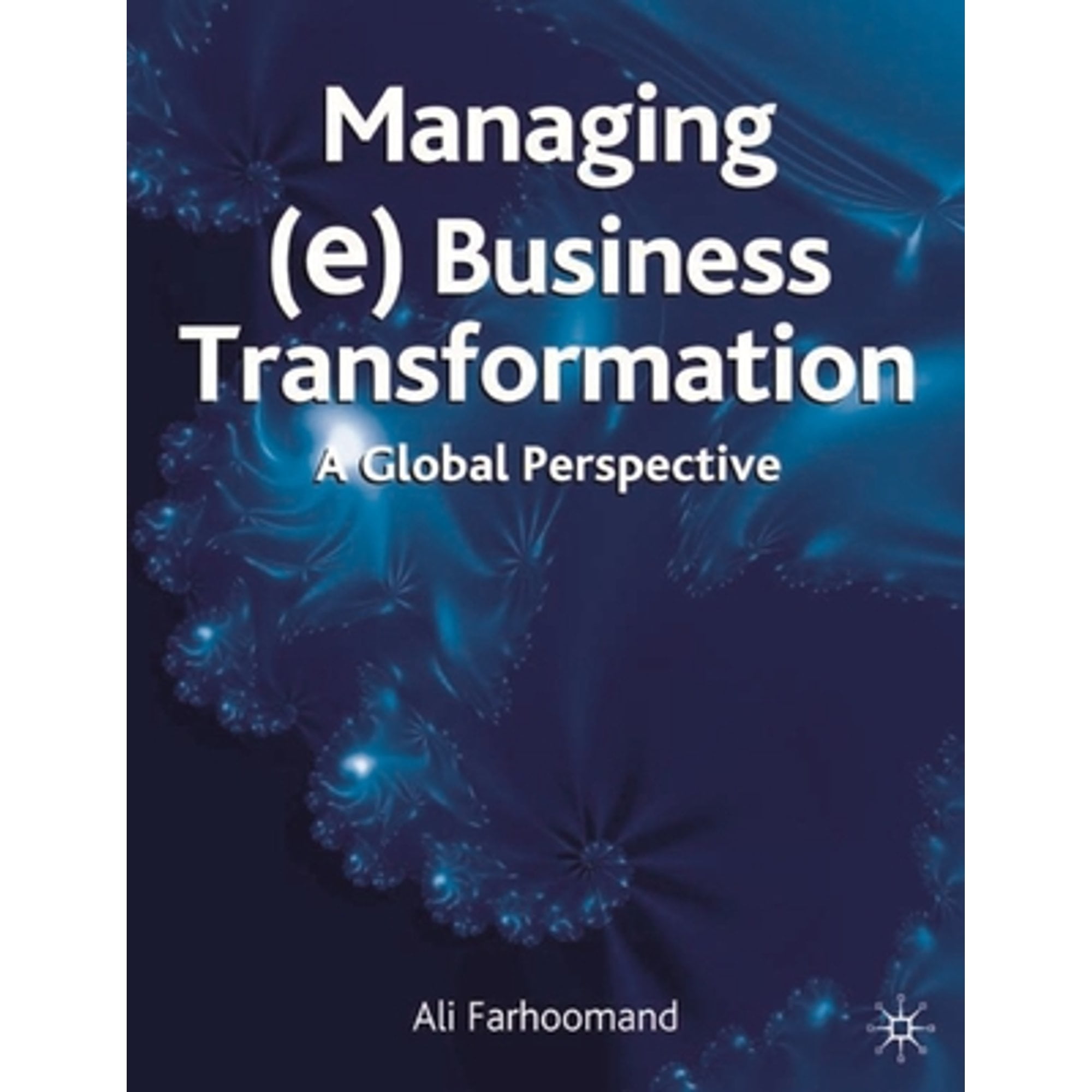 Pre-Owned Managing (e)Business Transformation: A Global Perspective ...