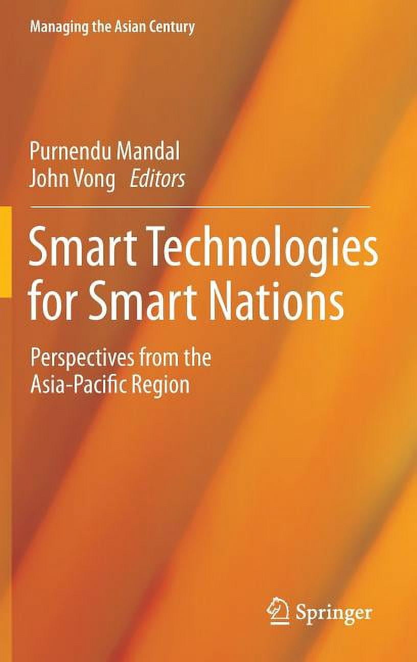Managing the Asian Century: Smart Technologies for Smart Nations ...