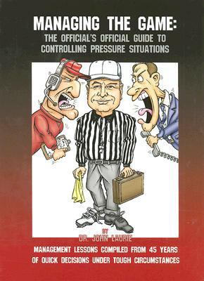 Pre-Owned Managing the Game: The Official's Official Guide to ...