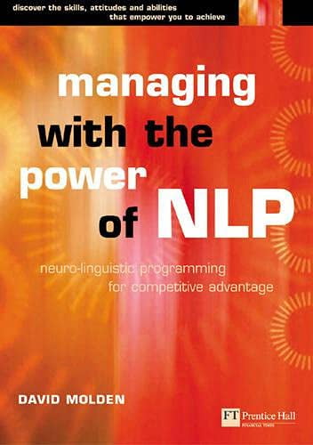 Pre-Owned Managing with the Power of NLP (Future Skills Series ...