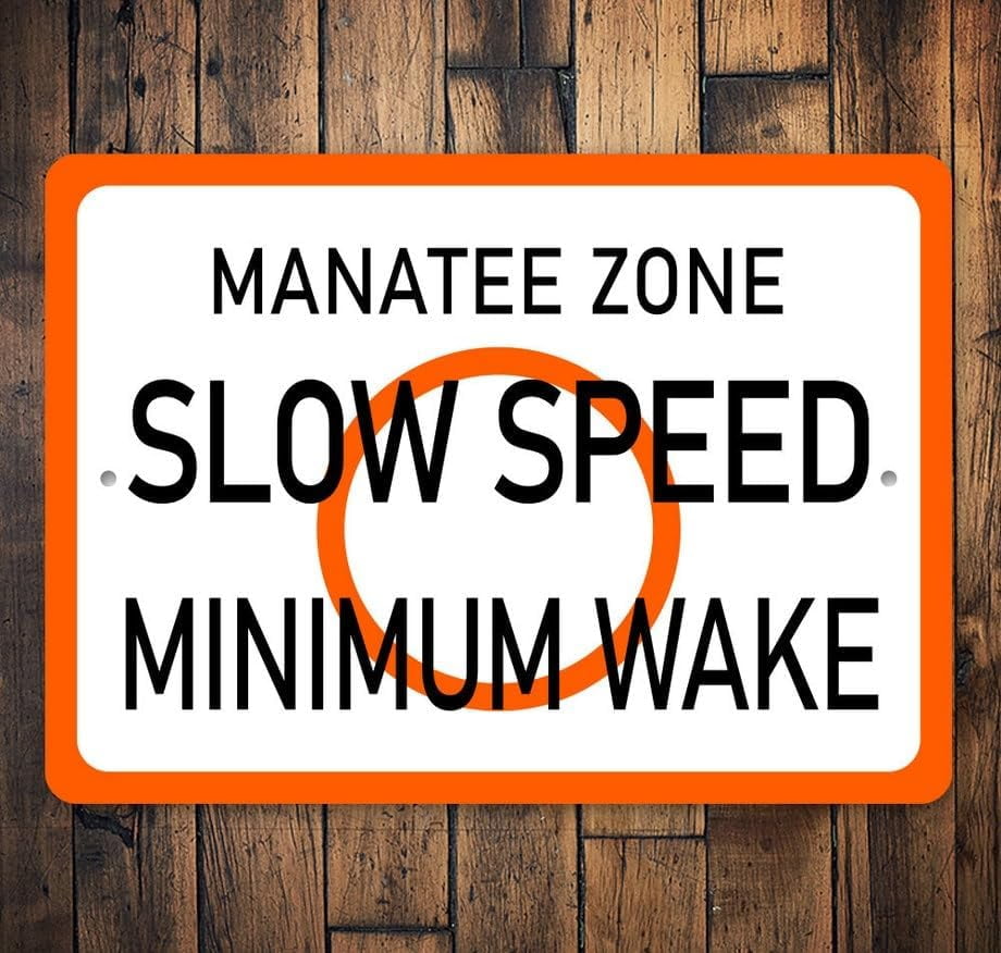Manatee Zone Sign, Slow Speed Zone, Manatee Slow Zone, No Wake Zone, No ...