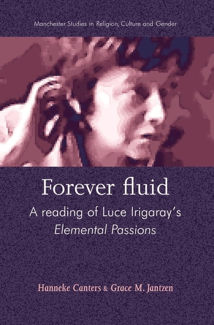Manchester Studies in Religion, Culture Forever Fluid: A Reading of ...