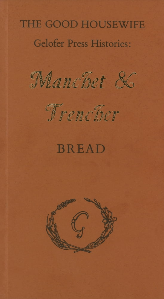 Manchet & Trencher : Bread (Paperback) - Walmart.com