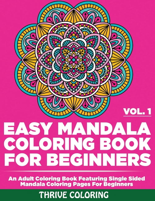 Mandala Adult Coloring Book for Beginners: Easy Mandala Coloring Book ...