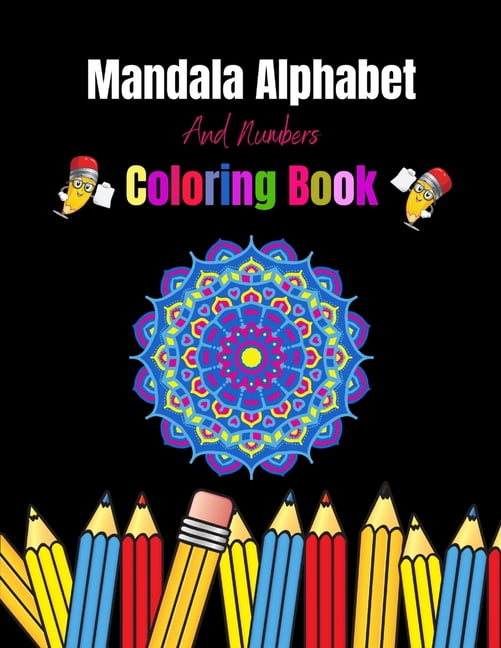 Mandala Alphabet And Numbers Coloring Book : Mandala Number & Letter ...