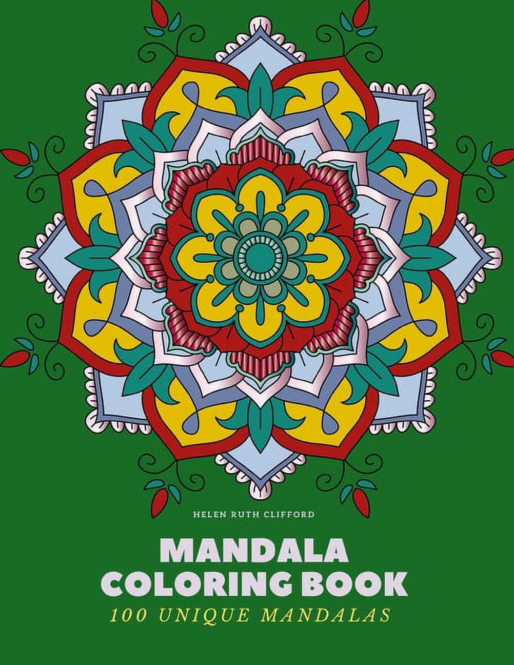 Mandala Coloring Book: 100 Unique Mandalas: Creative Coloring Book for ...