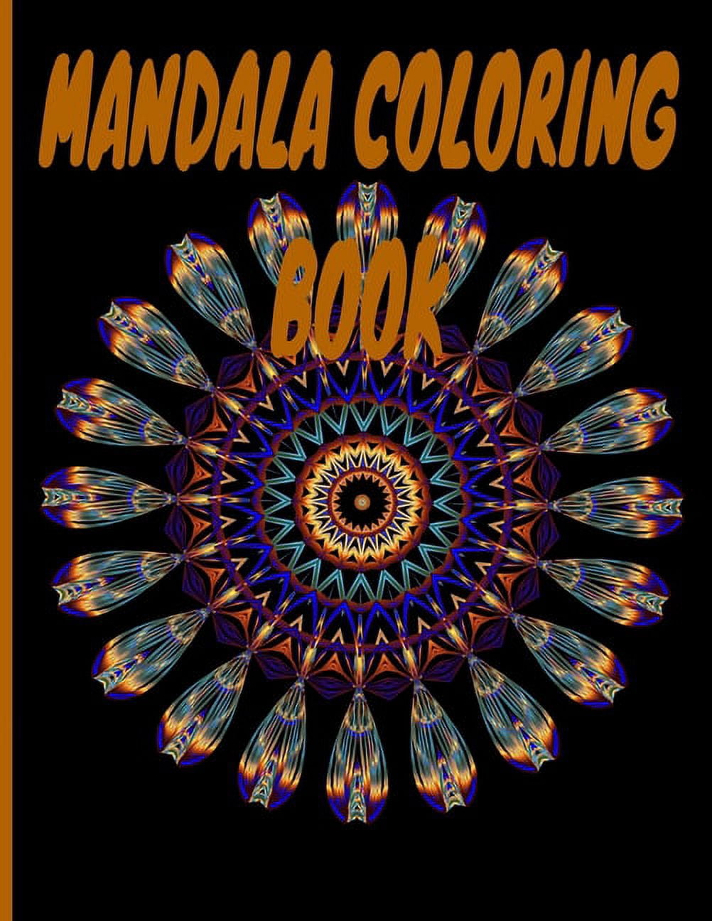 Mandala Coloring Book: Adult Coloring Book 8.5 x 11 40 Pages of Awesome ...