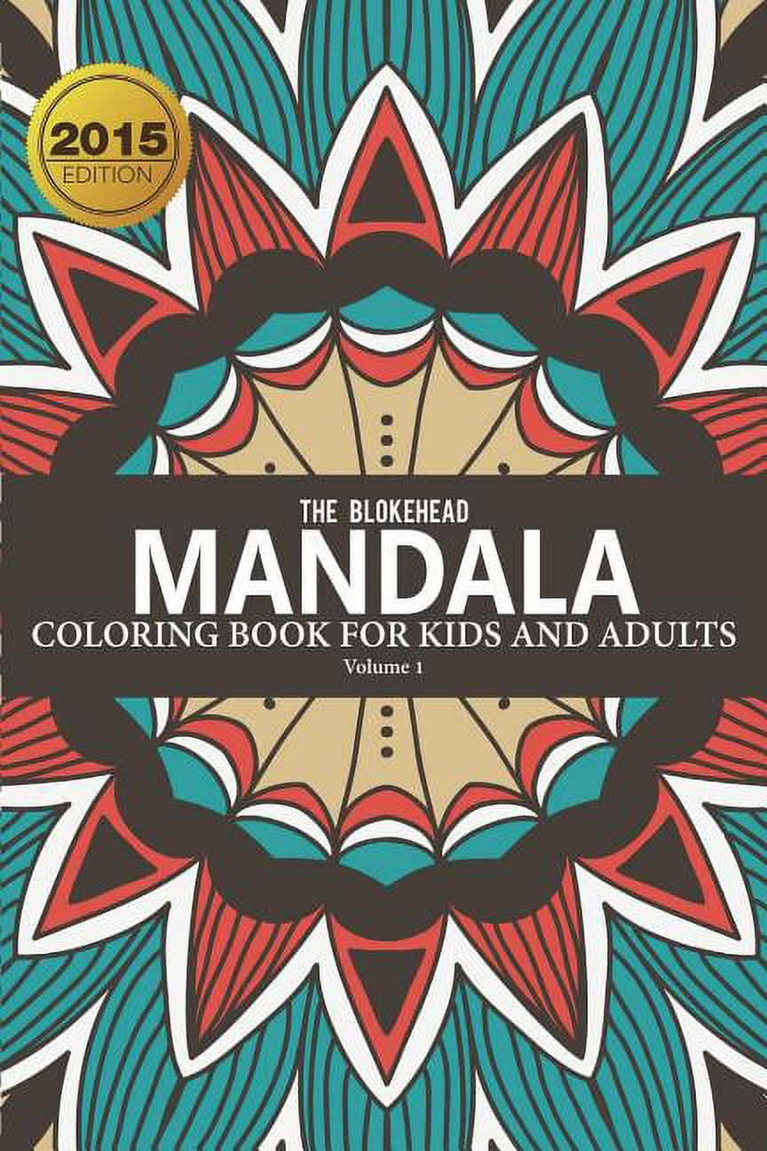 Mandala Coloring Book For Kids & Adults Volume 1 (Paperback) - Walmart.com