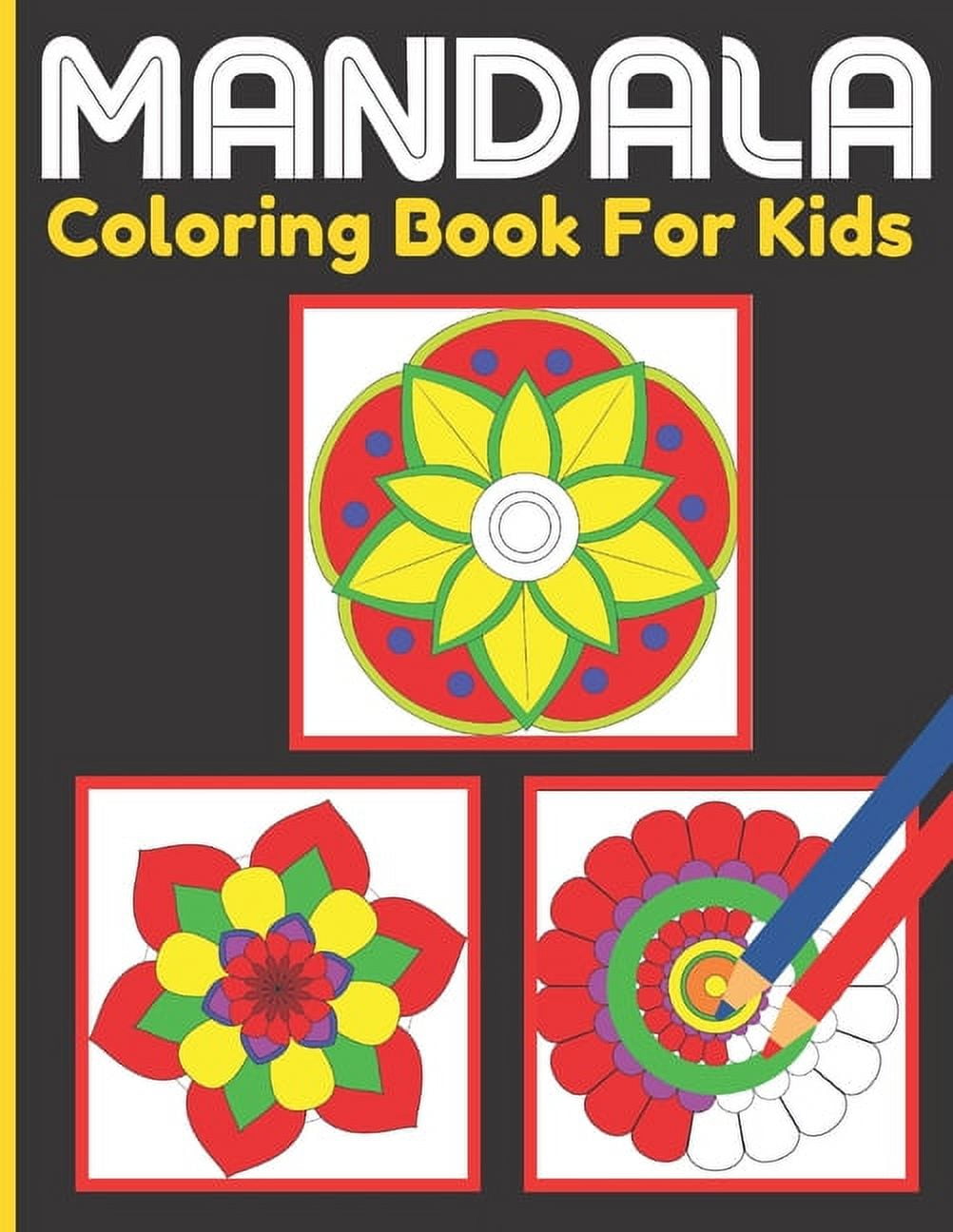Mandala Coloring Book For Kids: Kids Activity Coloring Mandalas Book ...