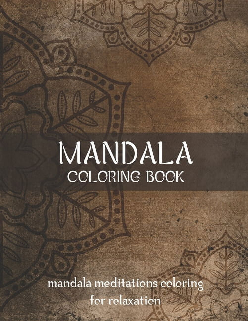 Mandala Coloring Book Mandala Meditations Coloring for Relaxation ...