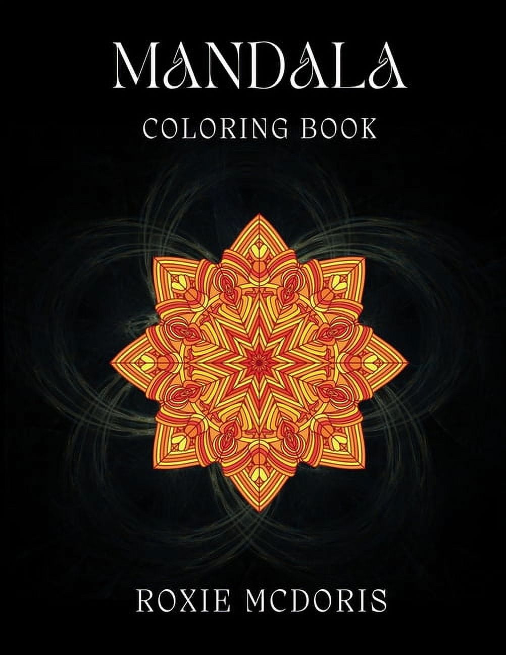 Mandala Coloring Book: Relaxation grownups coloring book with beautiful ...