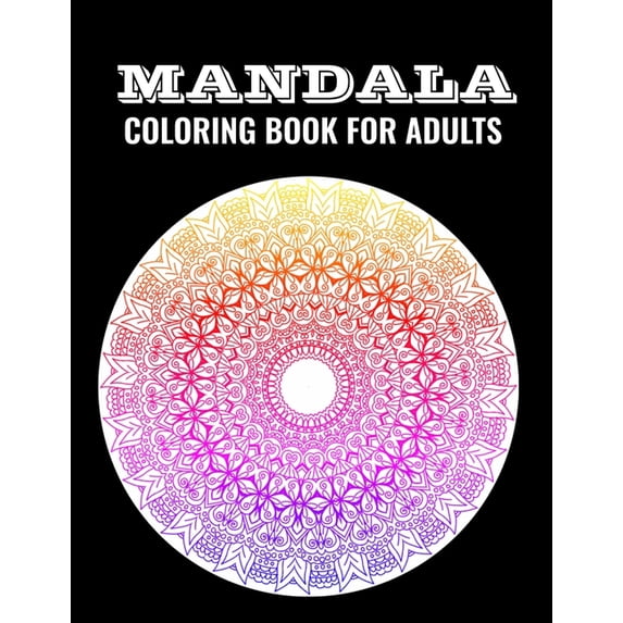 Mandala Coloring Book for Adults: 50 Advanced Mandala Pattern Coloring ...