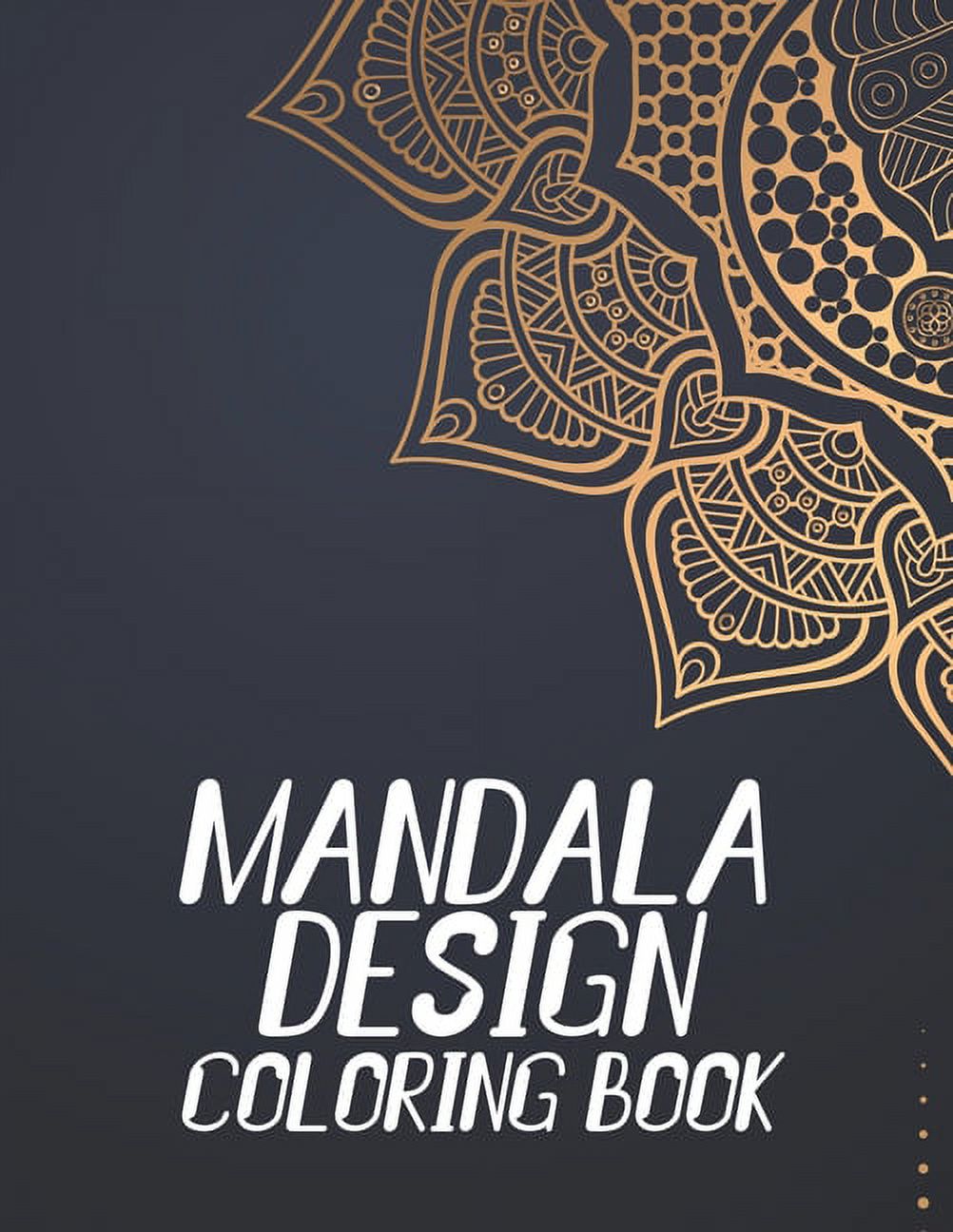 Mandala Design Coloring Book: Mind Soothing Coloring Activity Pages ...