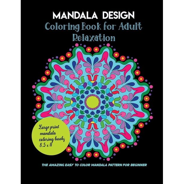 Mandala Design Coloring Book for Adult Relaxation, the amazing easy to ...