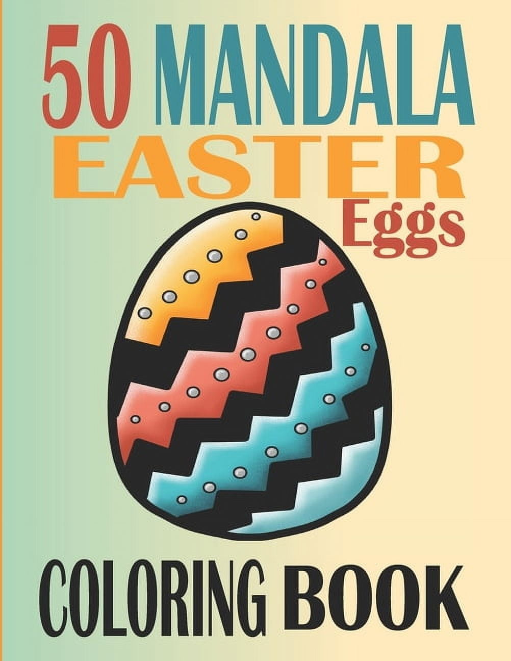 Mandala Easter Coloring Book for adults: Easter Coloring Book for ...