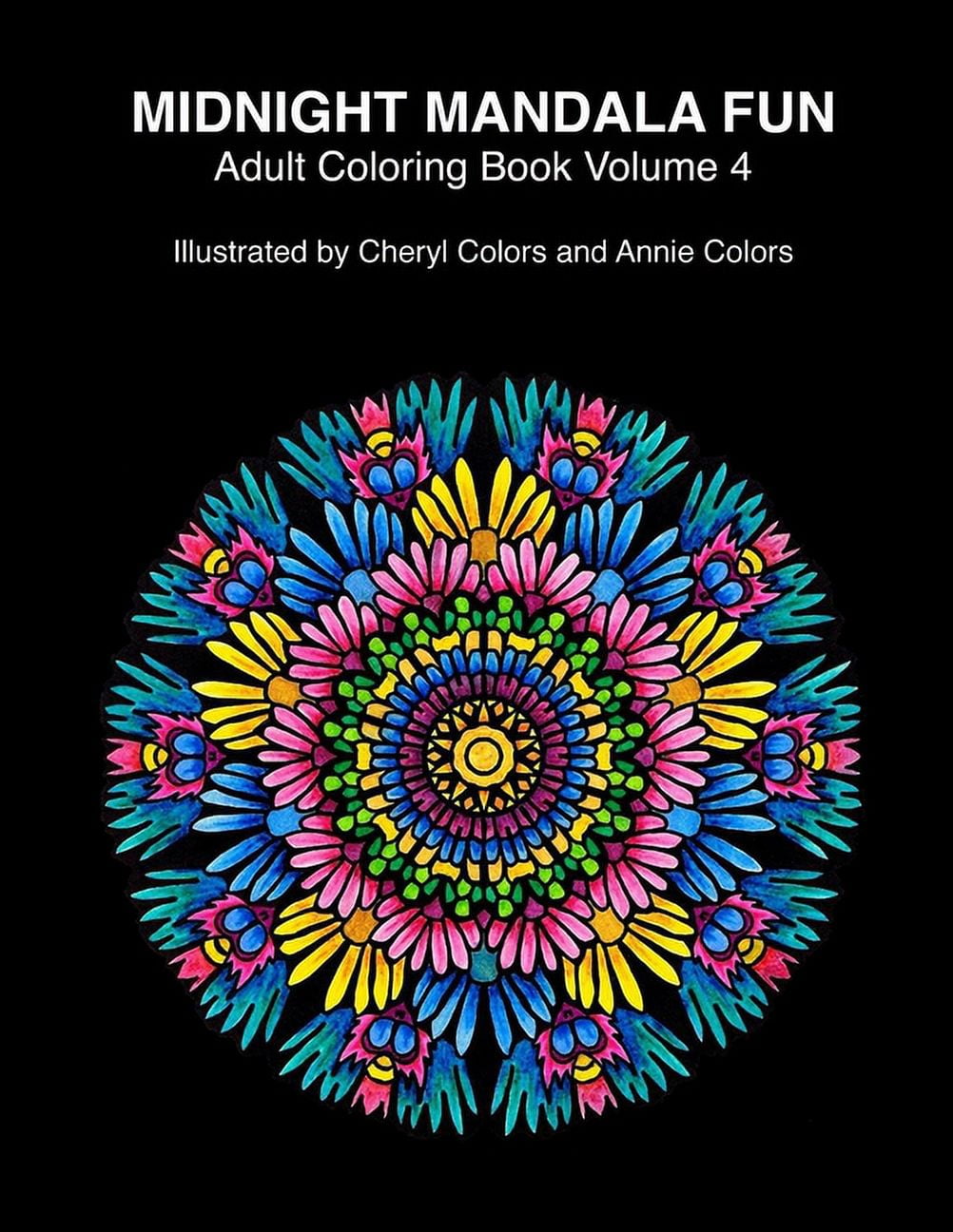 Mandala Fun: Midnight Mandala Fun Adult Coloring Book Volume 4 ...