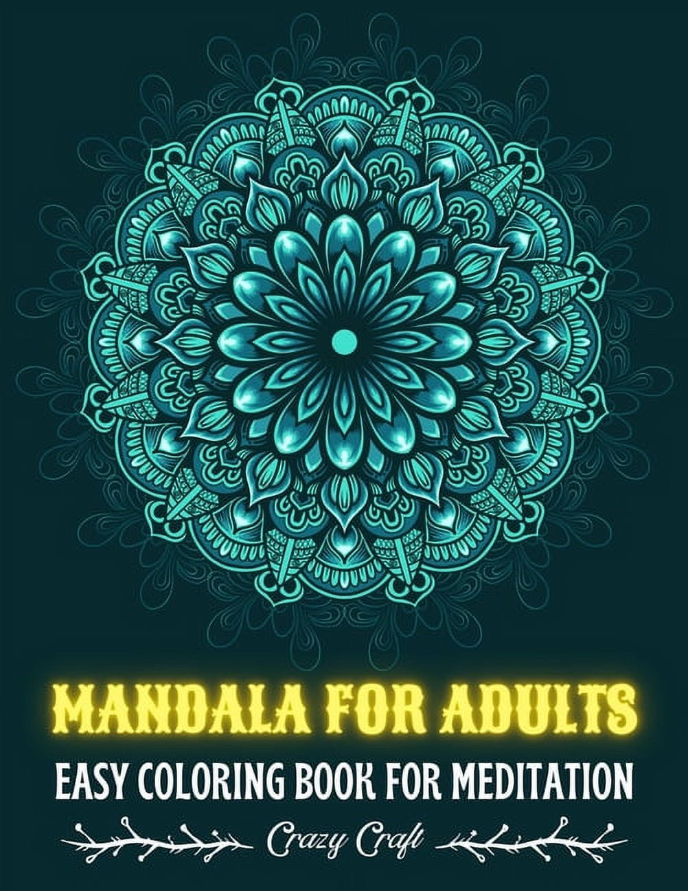 Mandala for Adults: EASY COLORING BOOK FOR MEDITATION: Adult Coloring ...