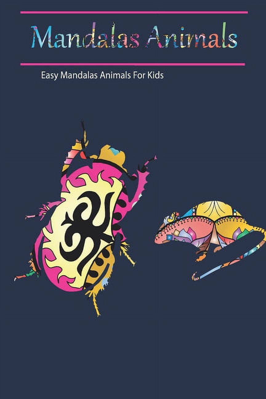 Mandalas Animals Easy Mandalas Animals For Kids: Mandalas Animals Easy ...