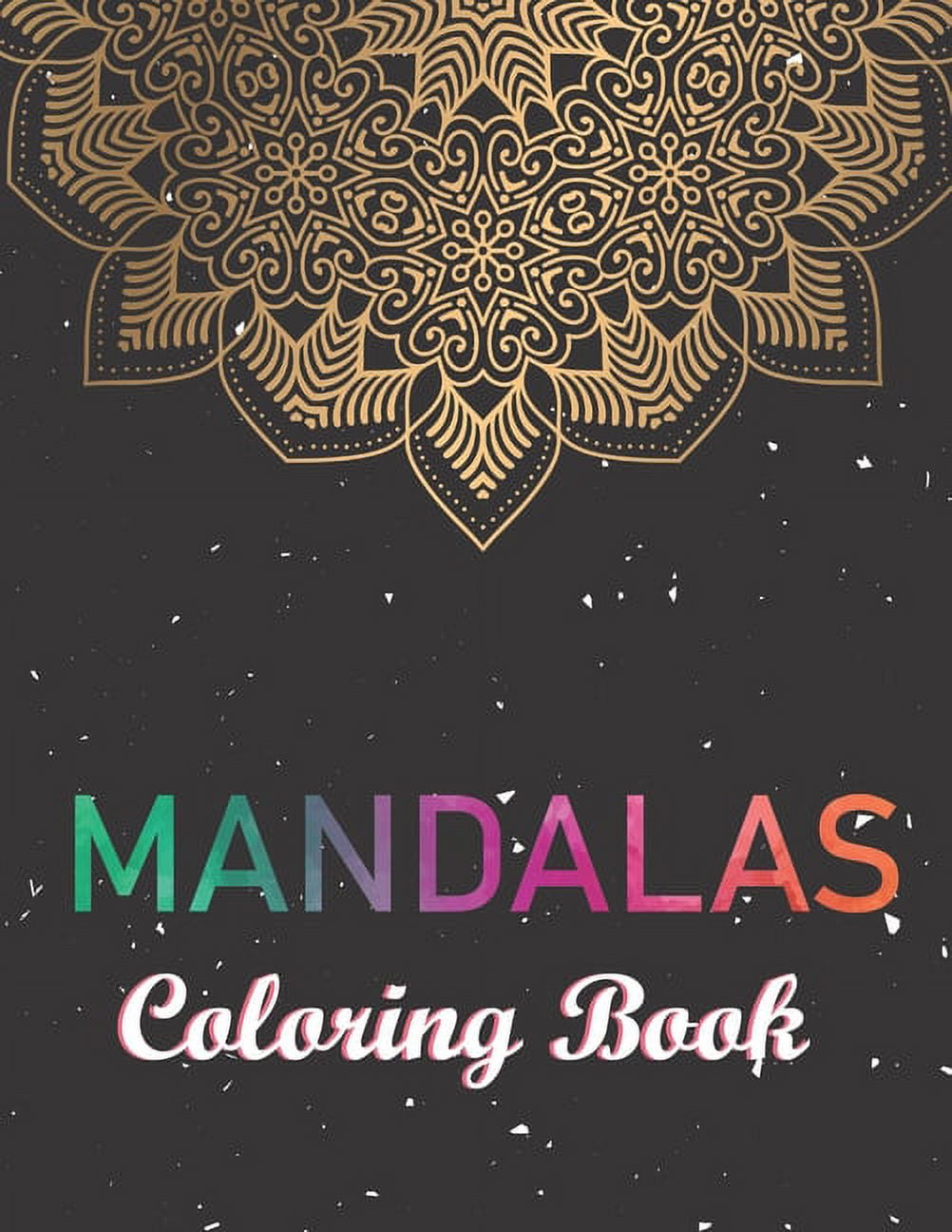 Mandalas Coloring Book: A Stress Management Mandala Coloring Book For ...