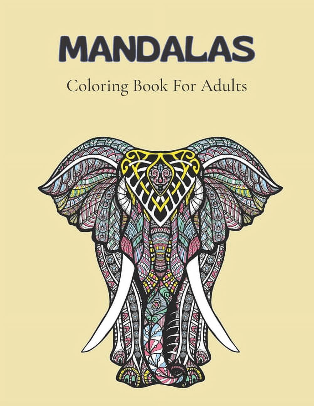 Mandalas Coloring Book For Adults: Stress Relieving Designs Animals, Coloring Book For Adults ...