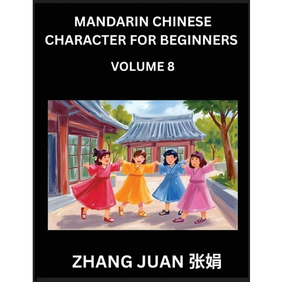 Mandarin Chinese Character for Beginners (Part 8)- Mastering Chinese ...