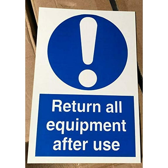 Mandatory Sign - Return All Equipment After Use - Safety Sign Aluminum ...