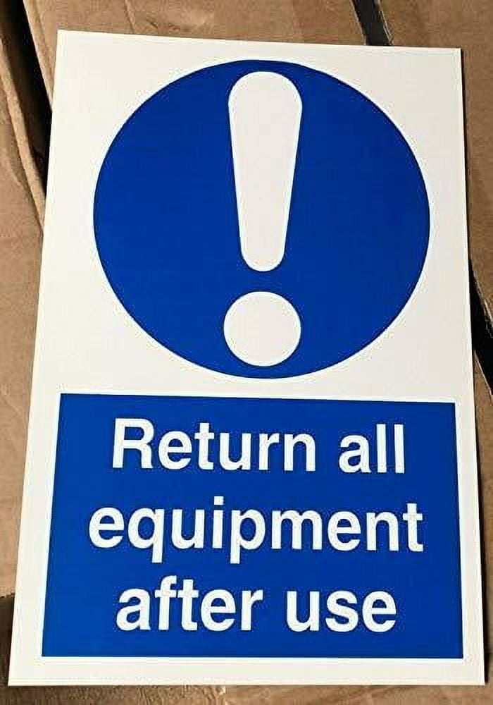 Mandatory Sign - Return All Equipment After Use - Safety Sign Tin Metal ...