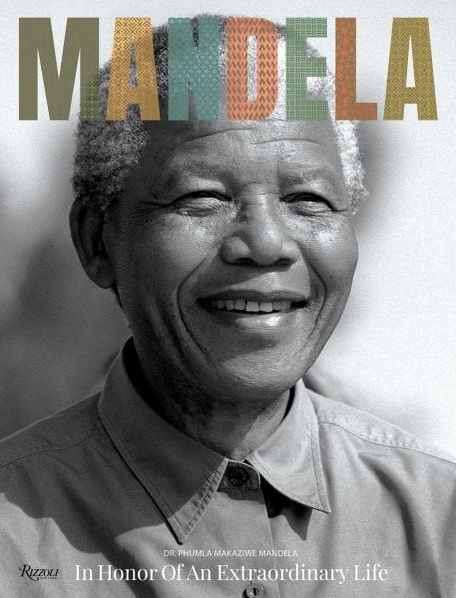 Mandela: in Honor of an Extraordinary Life : In Honor of an ...