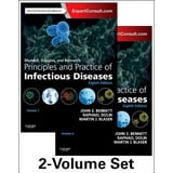 Mandell, Douglas, and Bennett's Principles and Practice of Infectious Diseases : 2-Volume Set ...