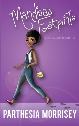 Pre-Owned Mandisa's Footprints: A Young Girl's Journal (Paperback) 0692392416 9780692392416 ...