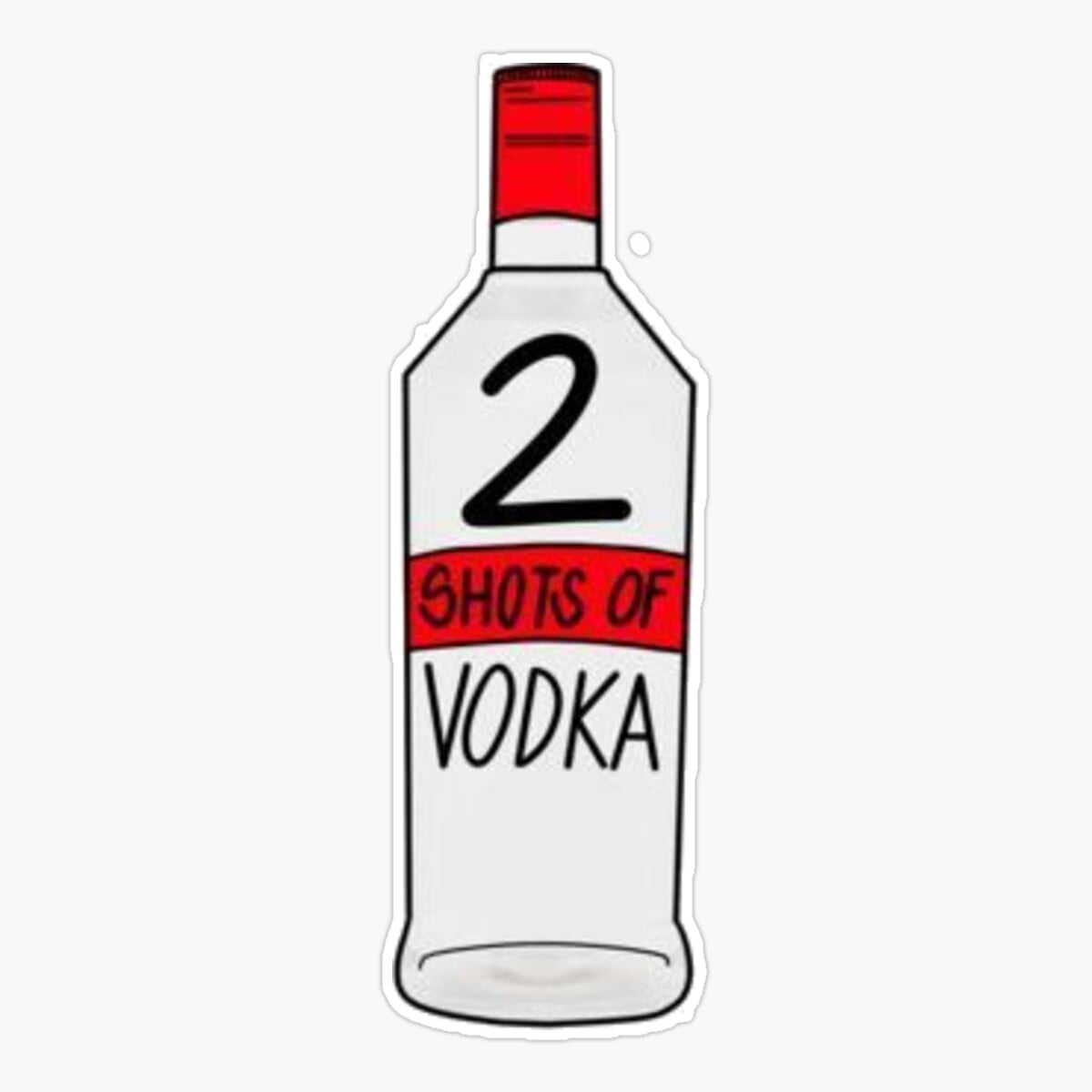 Maneki 2 Shots Of Vodka Er, Phone Decal Water Bottle Stickers Car ...
