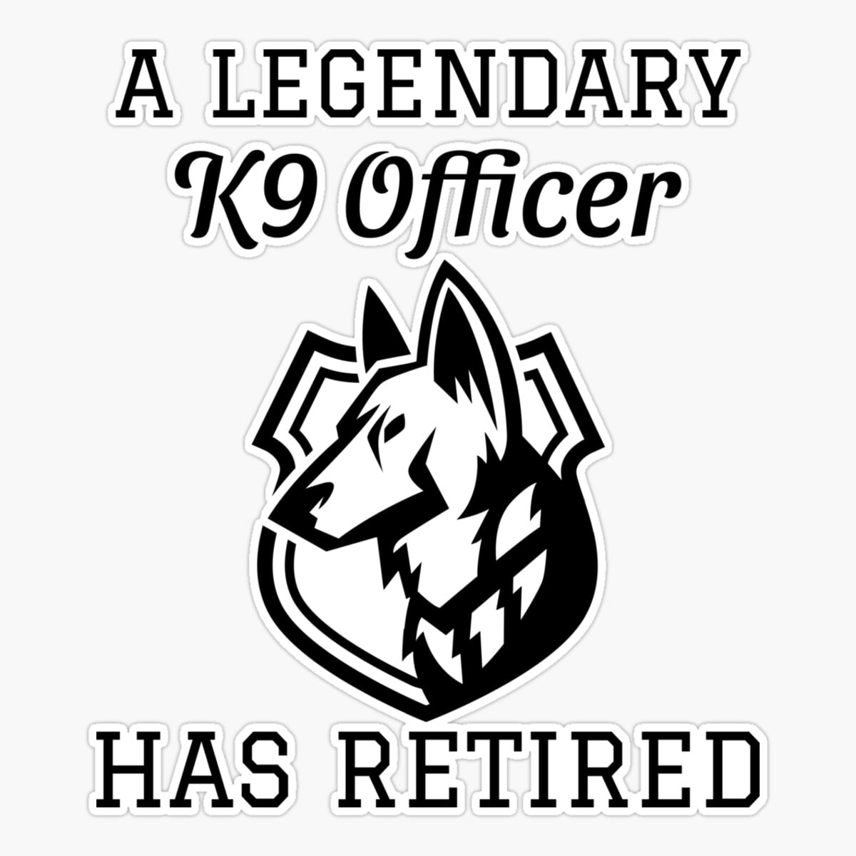 Maneki A Legendary K9 Officer Has Retired Er, Phone Decal Water Bottle ...