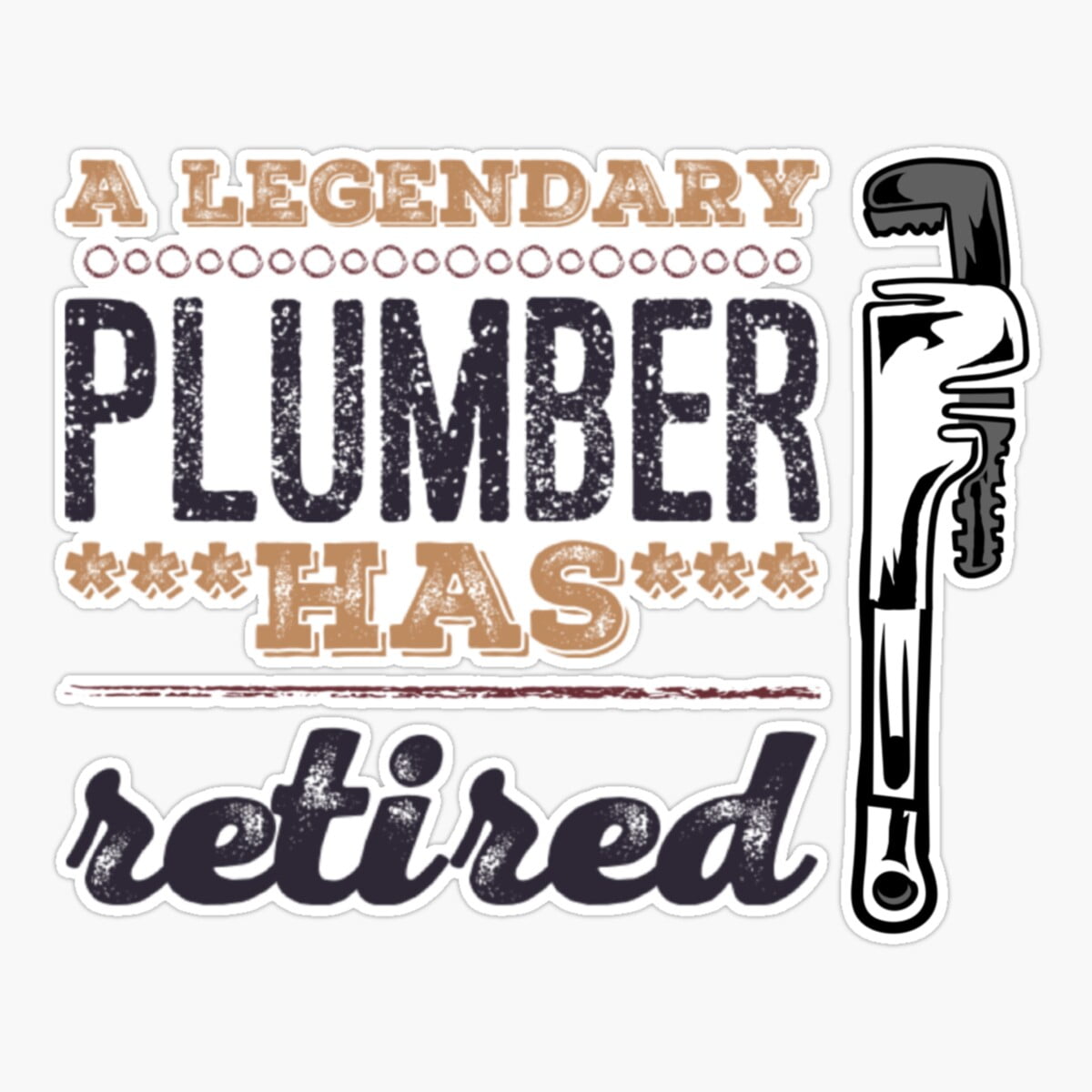 Maneki A Legendary Plumber Has Retired With Plumbing Wrench Brown Black ...
