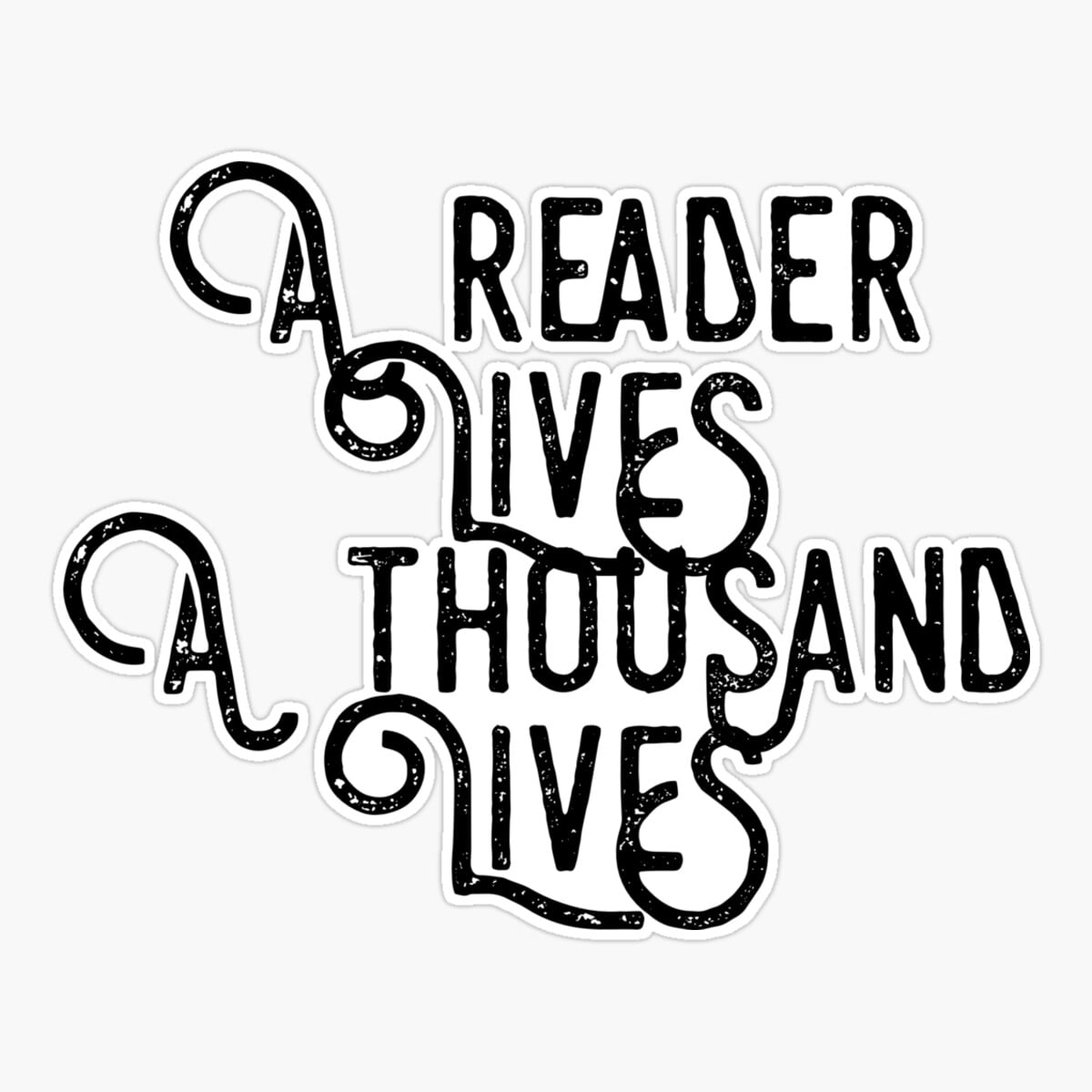 Maneki A Reader Lives A Thousand Lives Sticker, Phone Decal Water ...