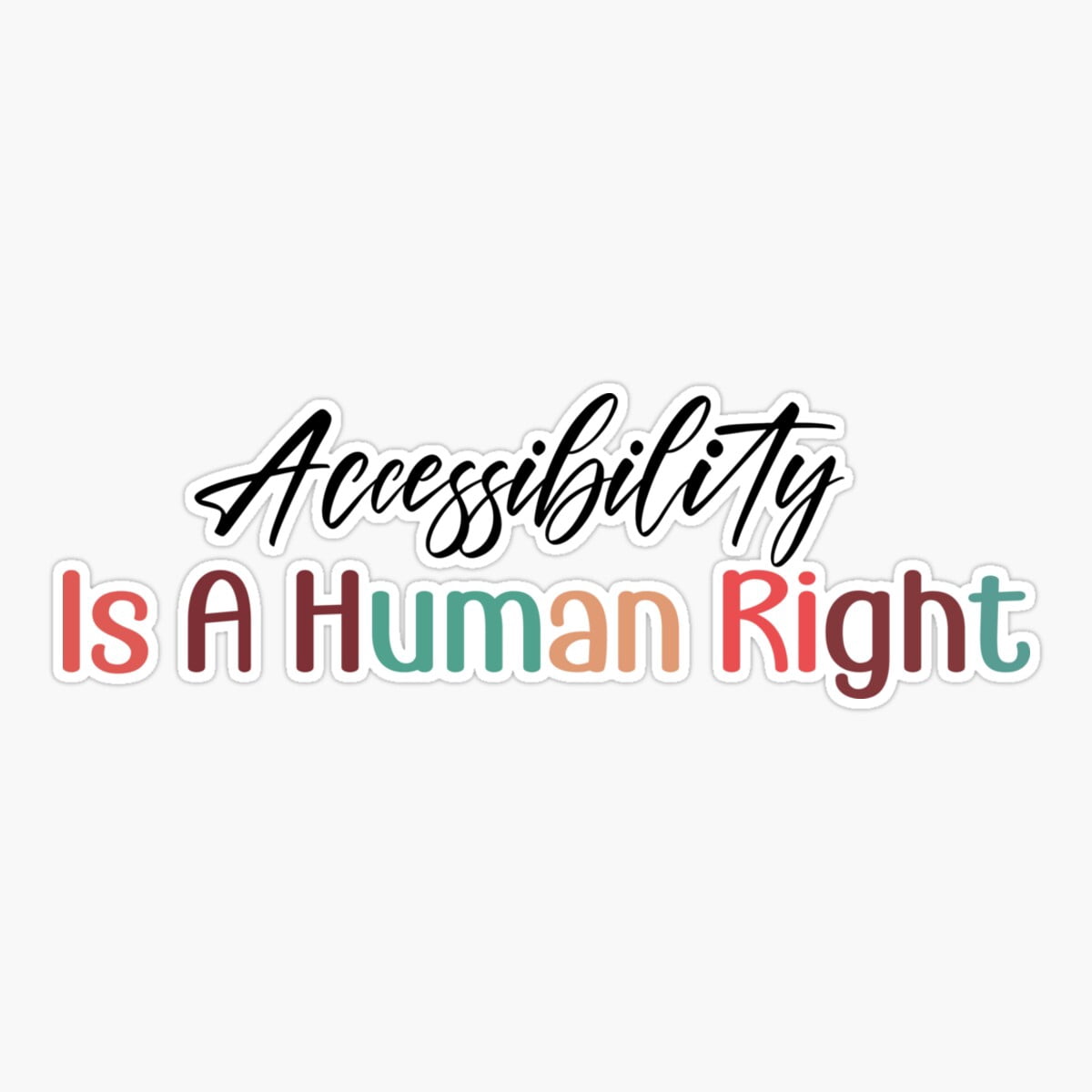 Maneki Accessibility Is A Human Right Er, Phone Decal Water Bottle ...