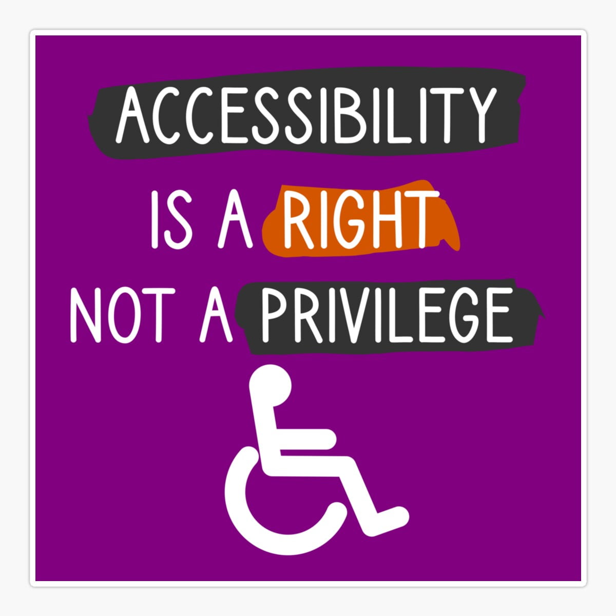 Maneki Accessibility Is A Right, Not A Privilege Er, Phone Decal Water ...