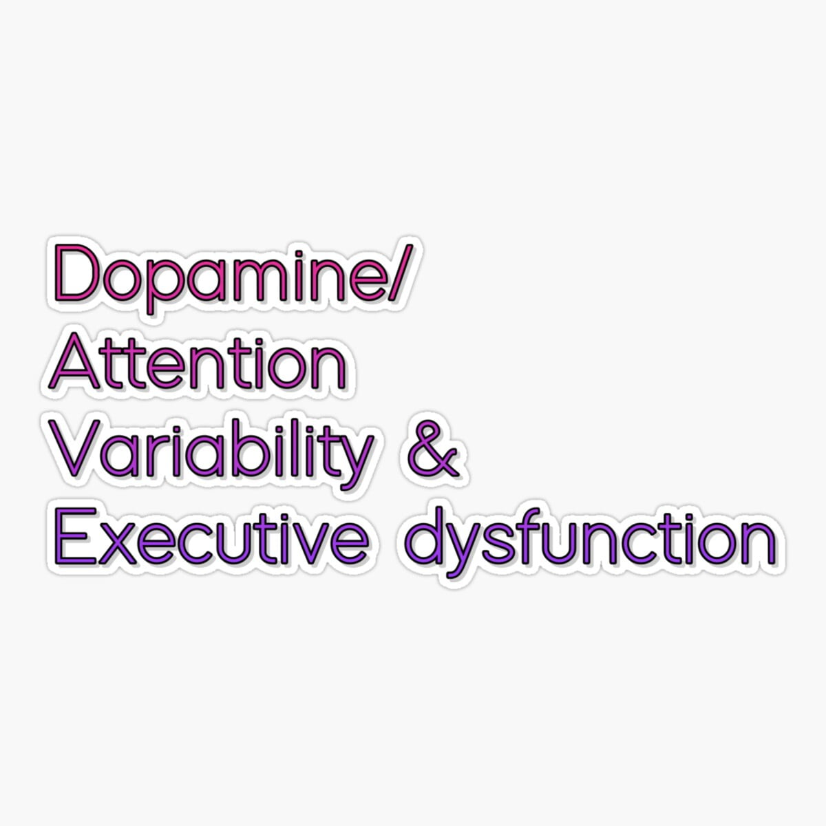 Maneki Adhd Dave Dopamine Attention Variability Executive Dysfunction ...