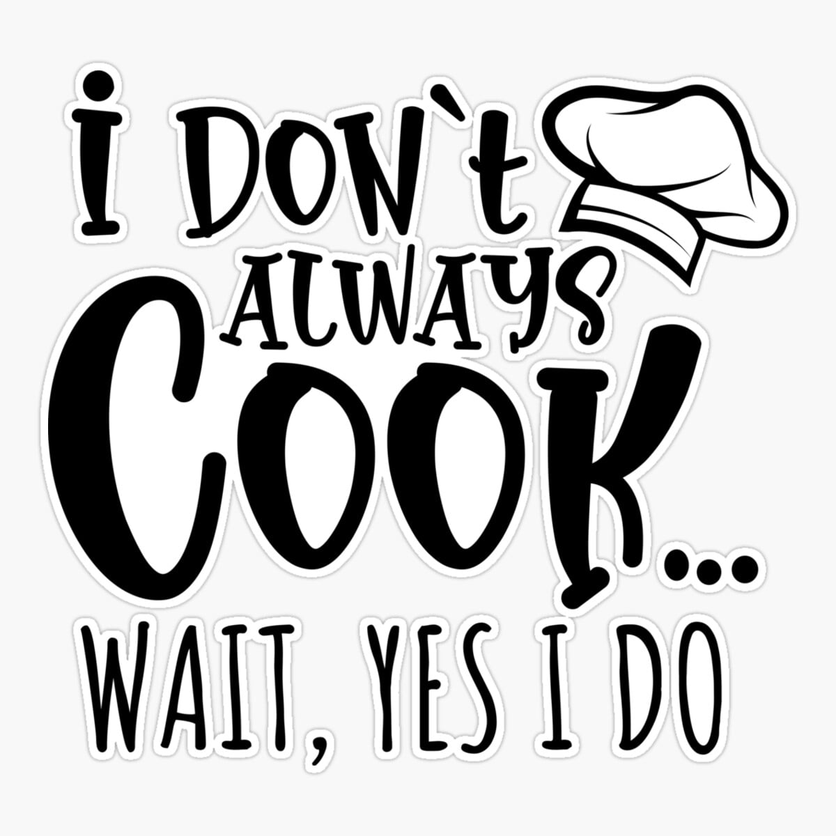 Maneki Always Cooking Che Humor Design Or Ood Lovers Sticker, Phone Decal Water Bottle Stickers ...