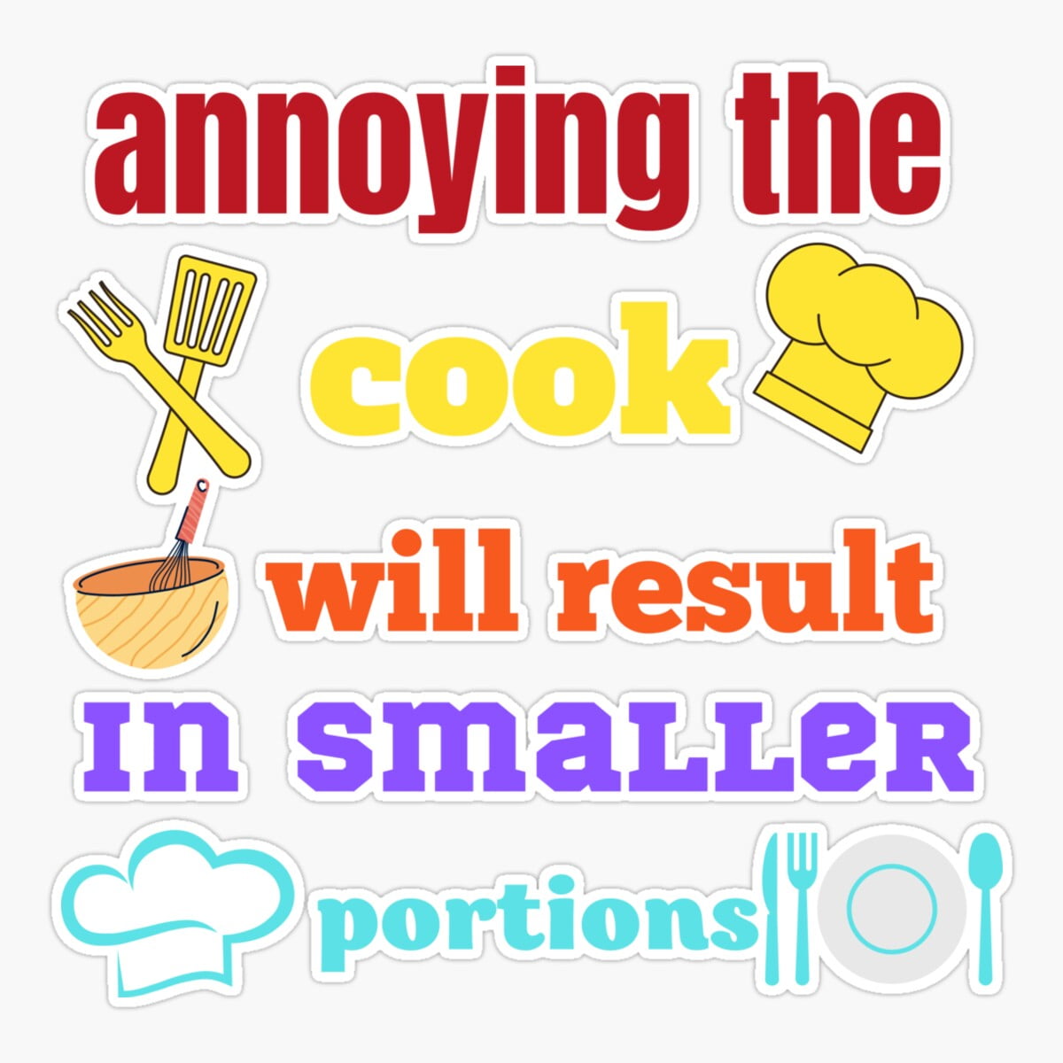 Maneki Annoying The Cook Will Result In Smaller Portions,Unny Sticker ...