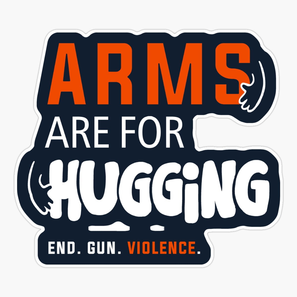Maneki Arms Are For Hugging, End Violence Er, Phone Decal Water Bottle ...