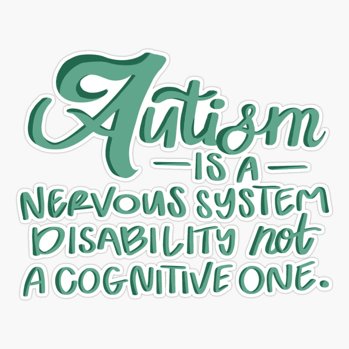 Maneki Autism Is A Nervous System Disability - Teal Er, Phone Decal ...