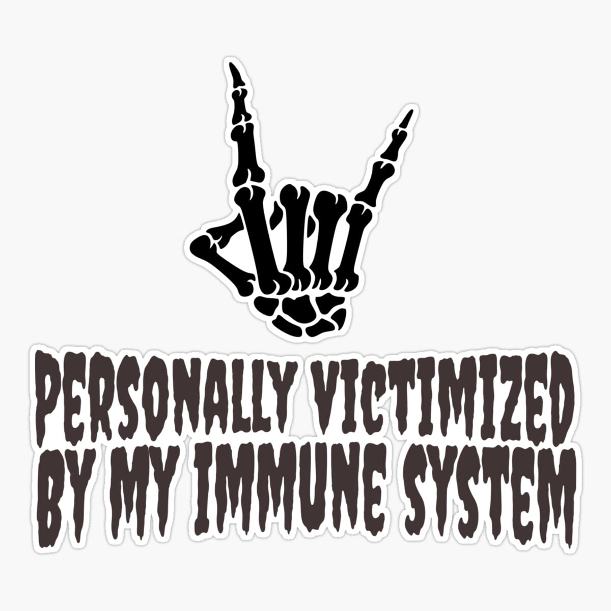 Maneki Autoimmune Personally Victimized By My Immune System Er, Phone ...