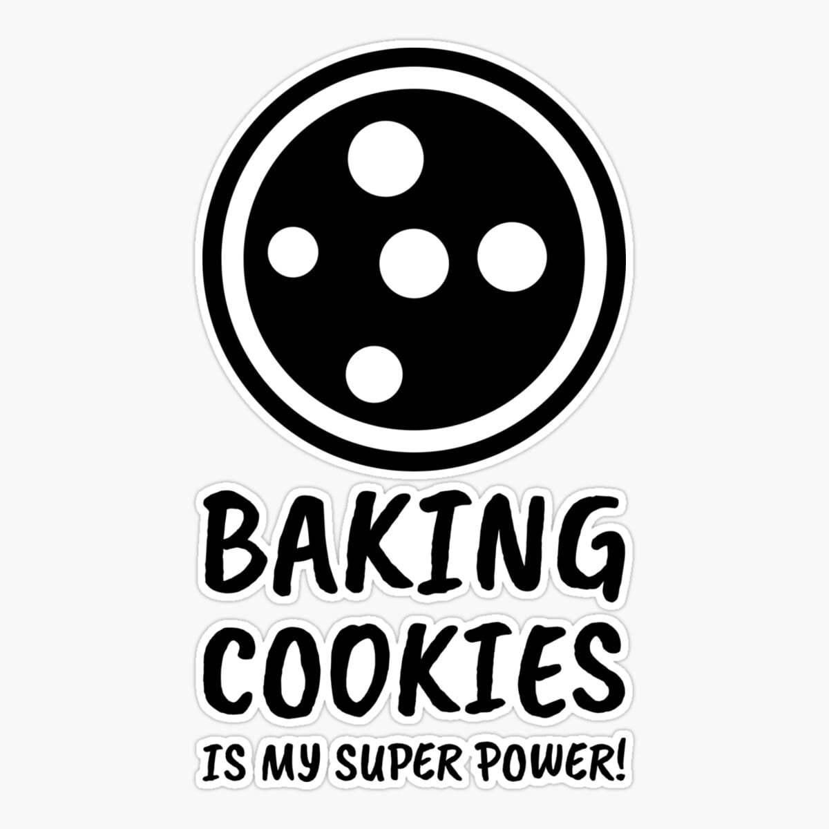 Maneki Baking Cookies Superpower Quote Cute Outline Sticker, Phone ...