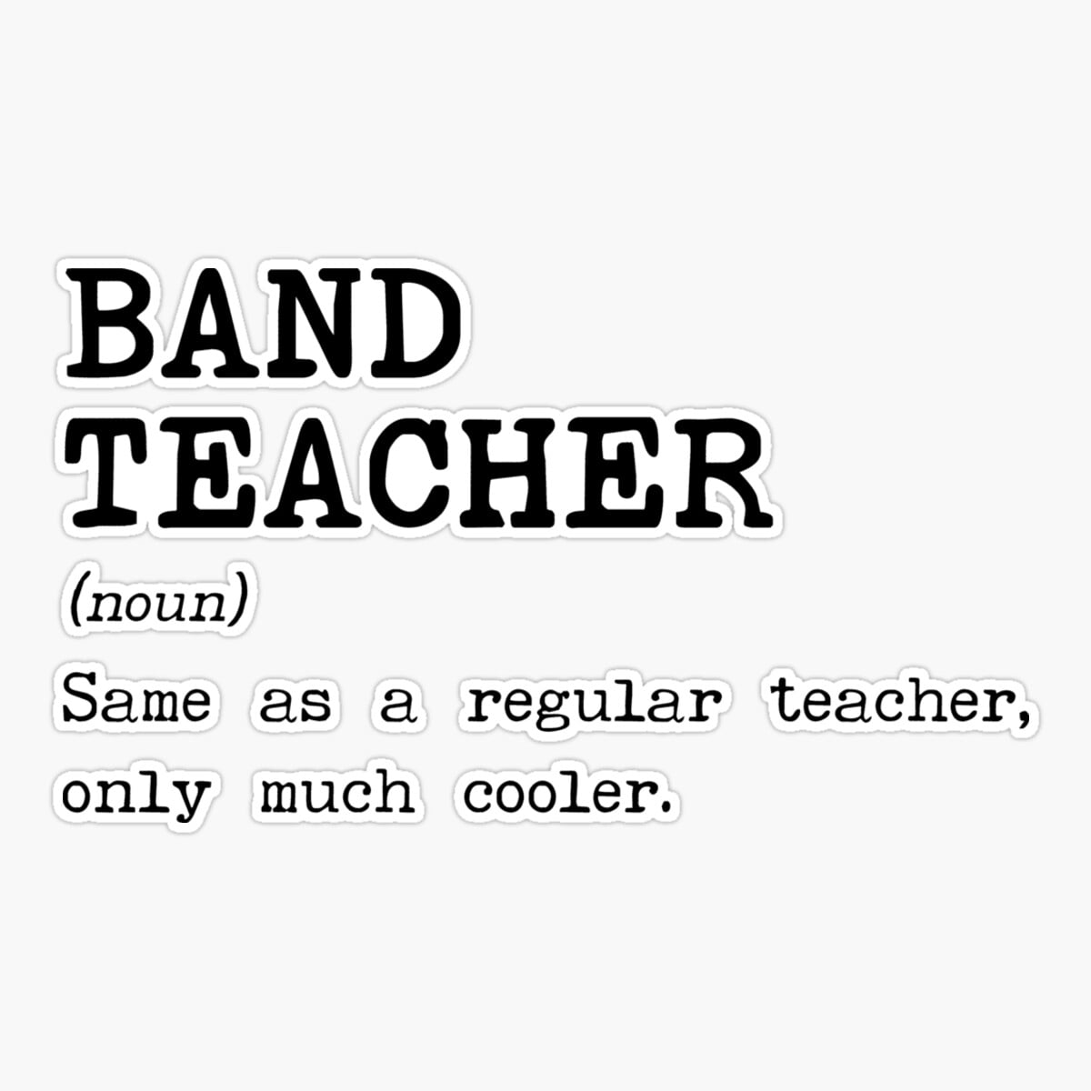 Maneki Band Teacher Definition Er, Phone Decal Water Bottle Stickers ...