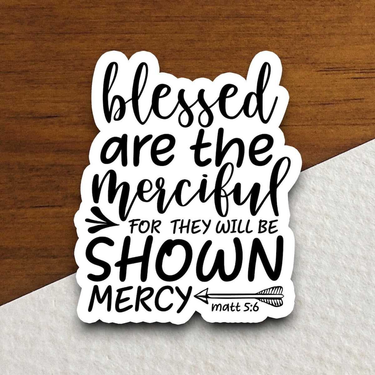 Maneki Blessed Are The Merciful For They Will Be Shown Mercy Sticker ...